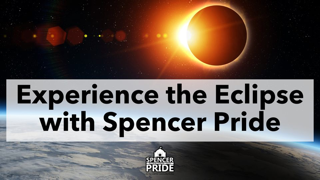 Experience The Eclipse With Spencer Pride – Spencer Pride